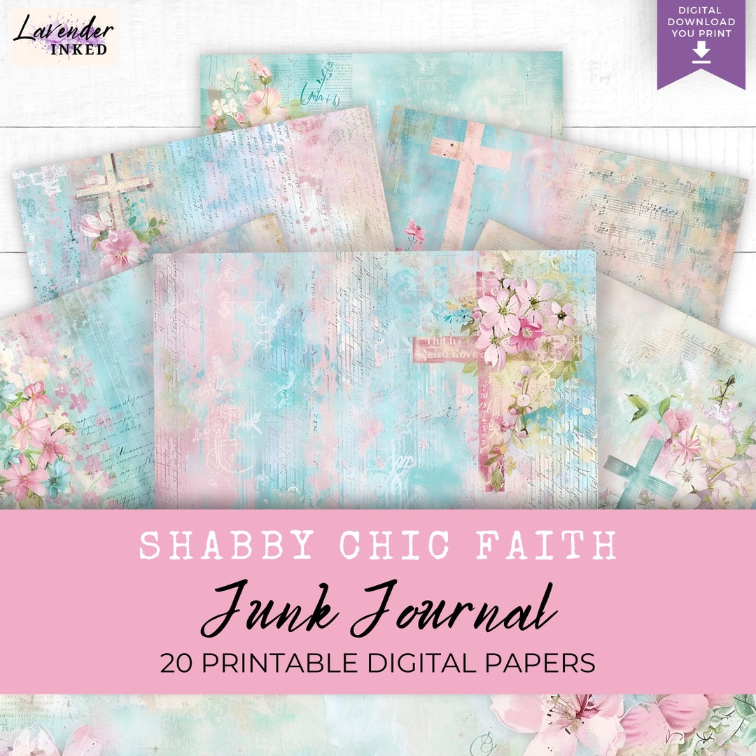 Shabby Chic Faith Junk Journal Papers, Digital Journal Pages ...