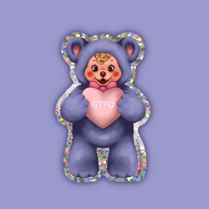 Melanie Martinez Sticker - Holographic GTFO Bear - Waterproof Sticker ...
