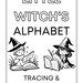 Coloring Book, Alphabet Coloring for Little Witches, Halloween Activity ...