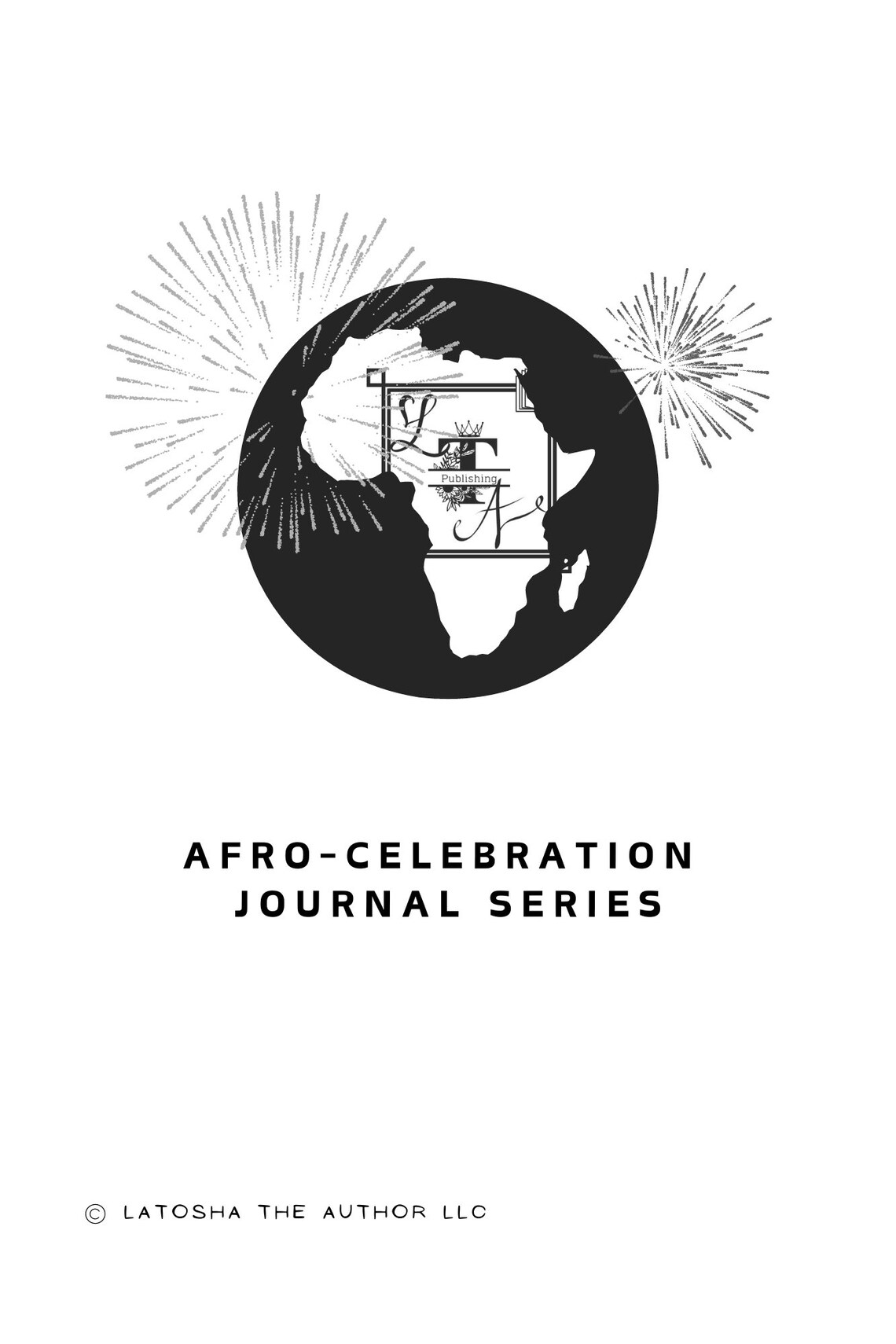 Afro-celebration Journal Series: Making Our Ancestors Proud Journal ...