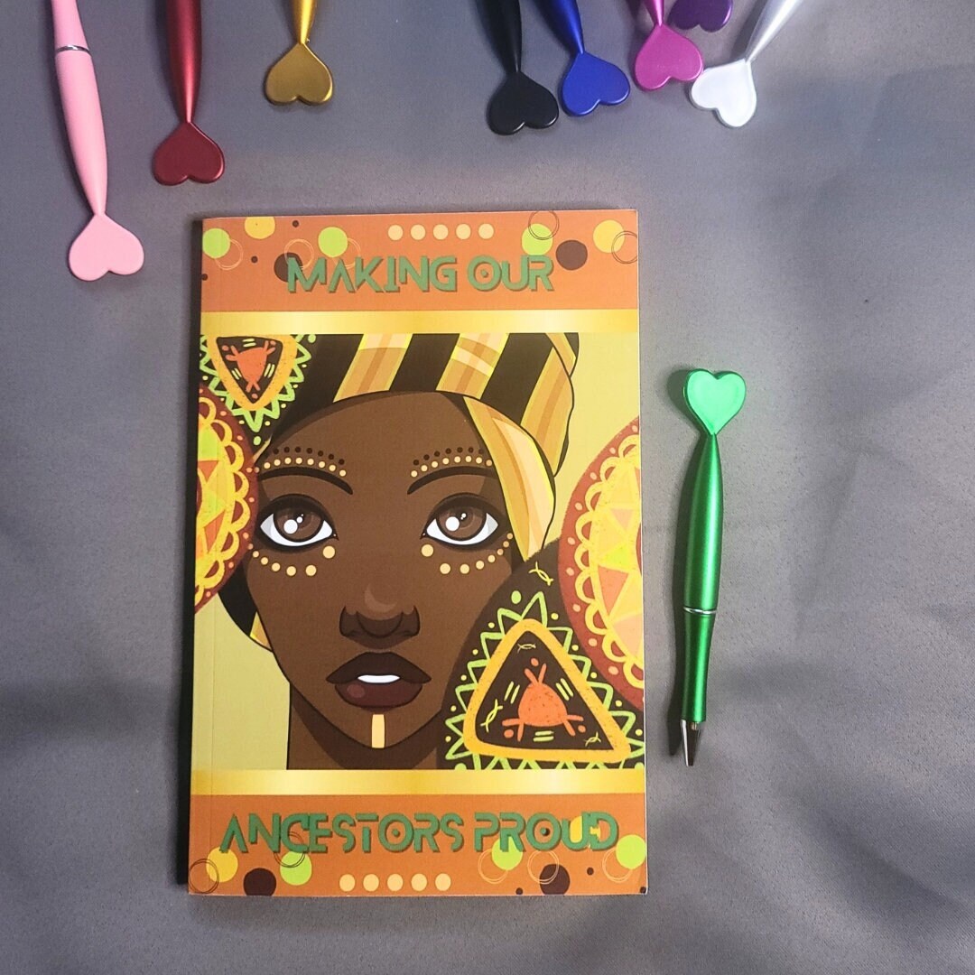 Afro-celebration Journal Series: Making Our Ancestors Proud Journal ...