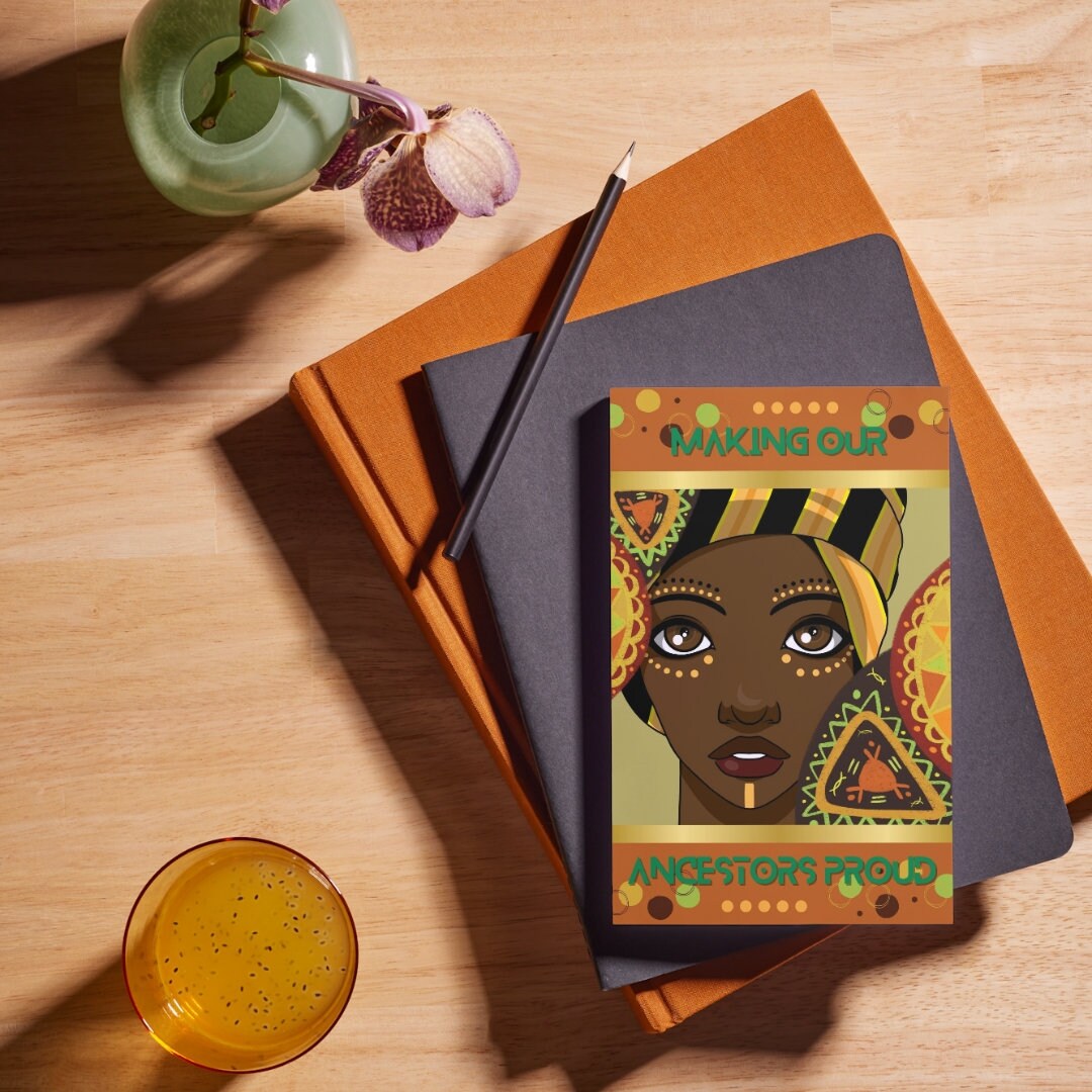 Afro-celebration Journal Series: Making Our Ancestors Proud Journal ...