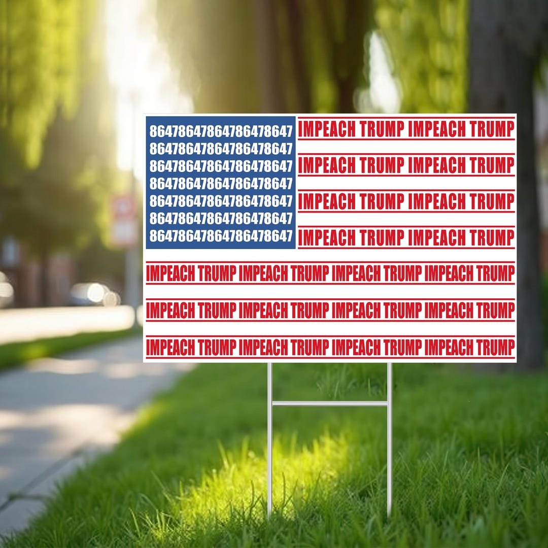 8647 Yard Sign, Political Protest Sign, Impeach Message Lawn Decor ...