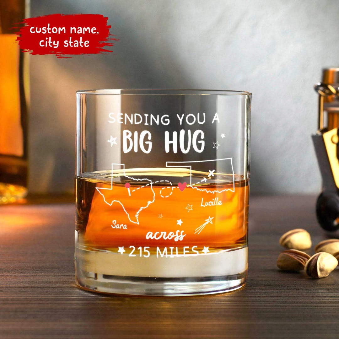 Personalized Sending You A Big Hug Whiskey Glass, Customized Map ...