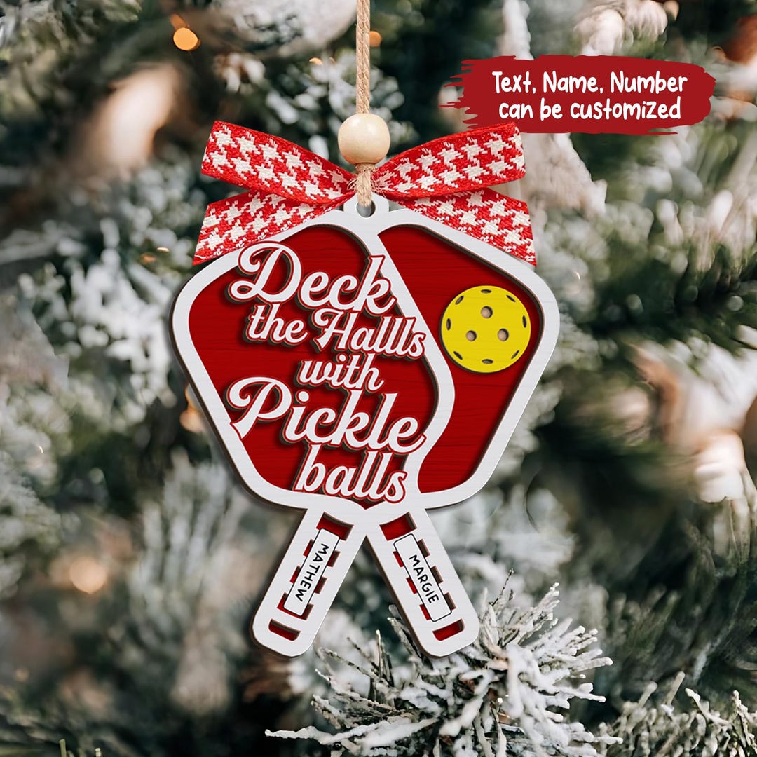 Deck the Halls With Pickle Balls Personalized Wooden Ornament, Unique ...