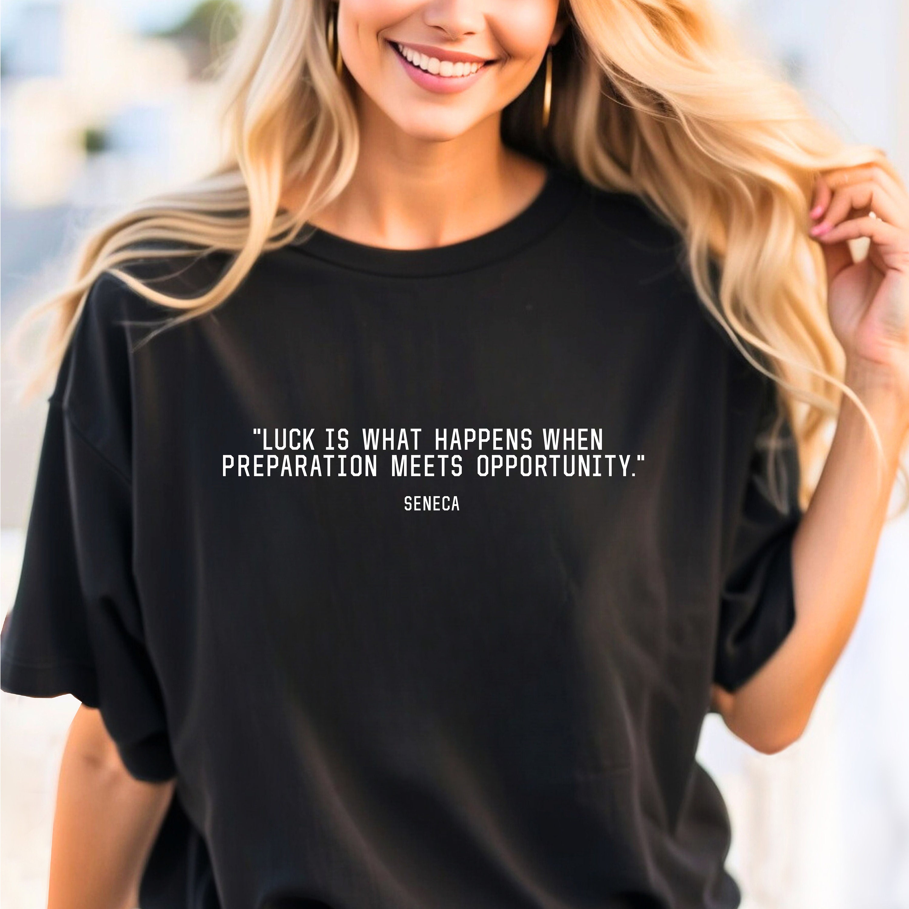 Minimalist Wisdom Quotes Woman T-shirt Seneca Luck Gift Tee for Book ...