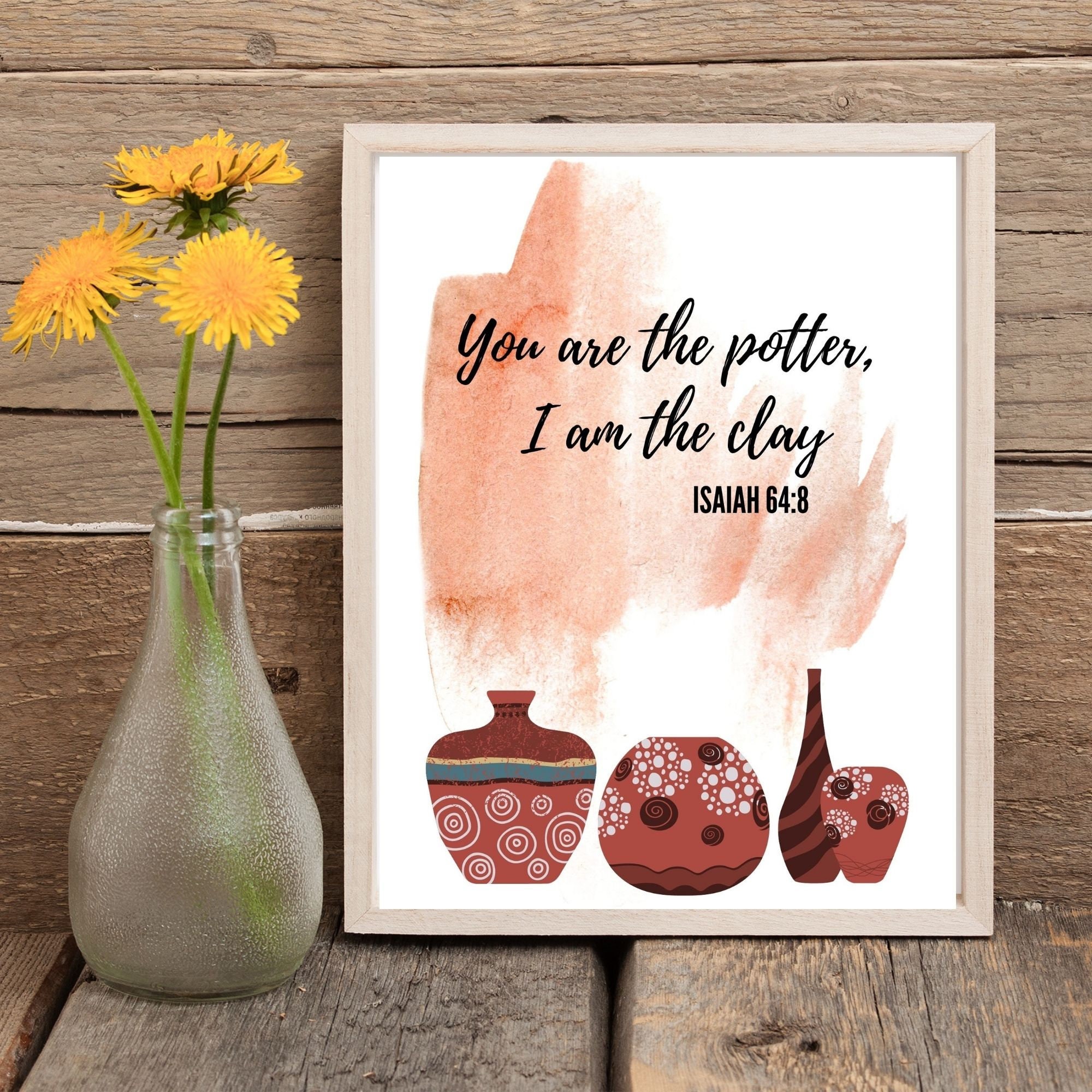 You Are the Potter, I Am the Clay Scripture Wall Art, Bible Verse Quote ...