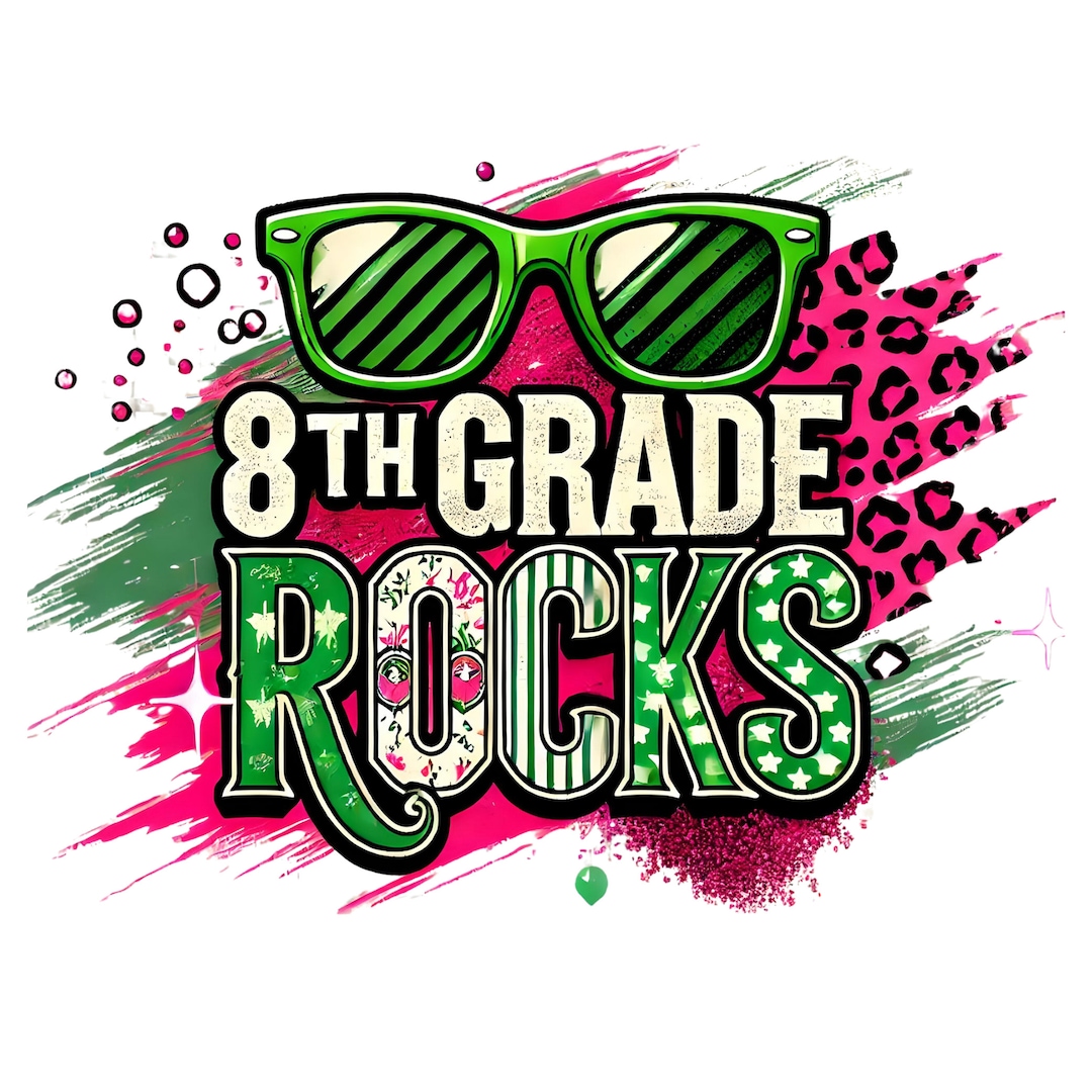 Eighth Grade Rocks Sublimation, Eighth Grade PNG, Eighth Grade Clipart ...