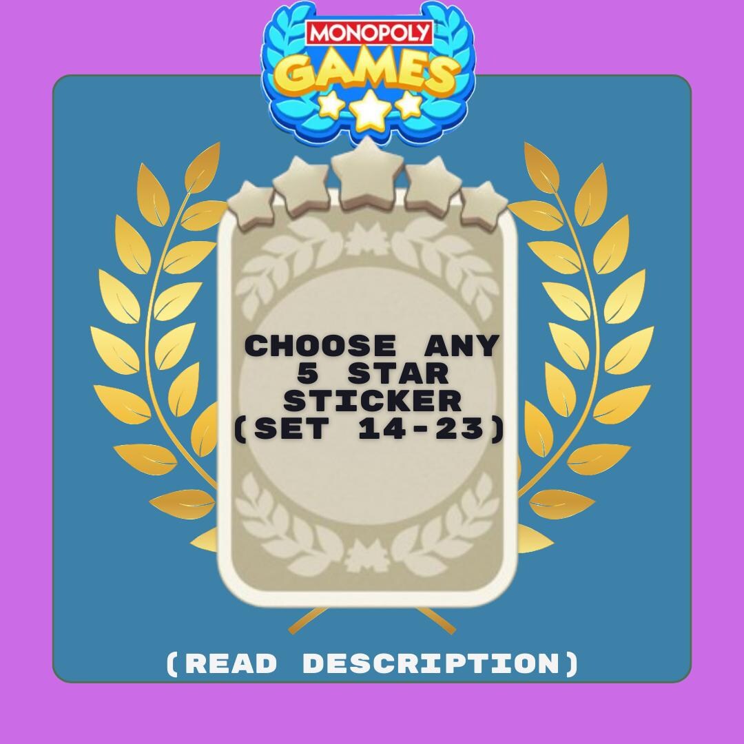 MONOPLY GO 5 Star Stickers set 14-21 all Ready Stock, Please Read ...