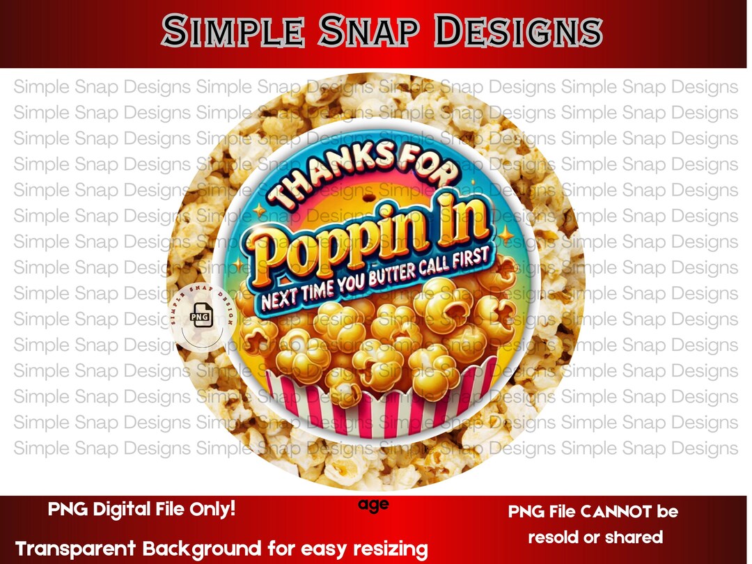 Thanks for Poppin in PNG, Fun Popcorn Digital File, Quirky Sign ...