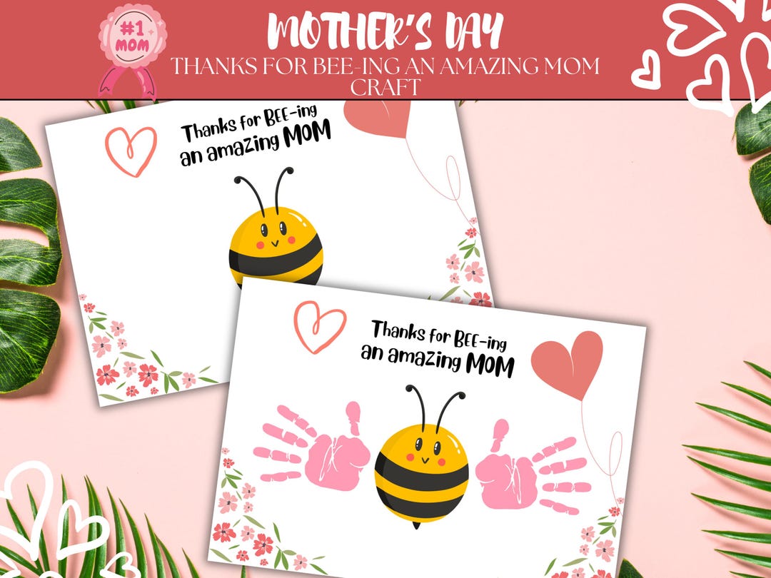 Printable Mother's Day Handprint Craft for Kids, Thanks for Bee-ing an ...