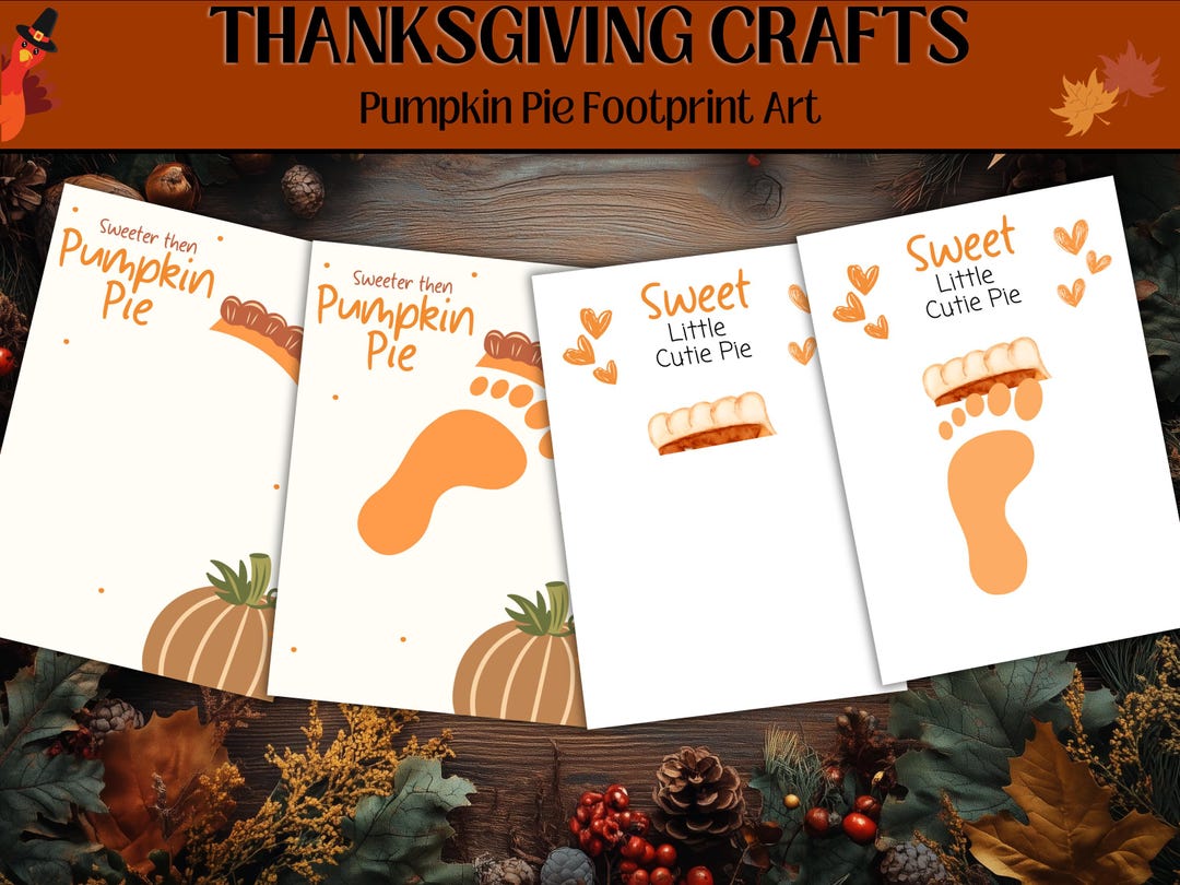 Printable Pumpkin Pie Footprint Art – Fall Thanksgiving Kids Craft ...