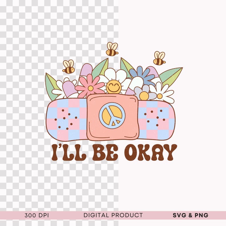 I'll Be Okay SVG Self Care Clipart PNG Awareness Clipart Illustration ...