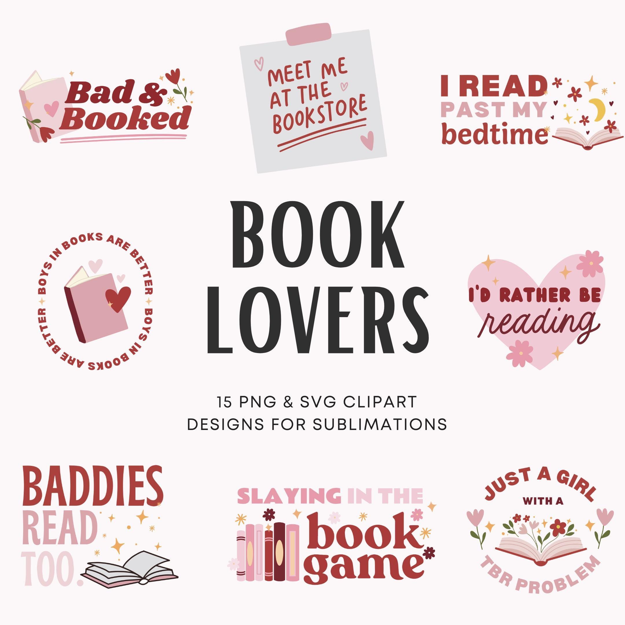 Book Lovers Mega Bundle SVG PNG Clipart Take All Book Lovers SVG ...
