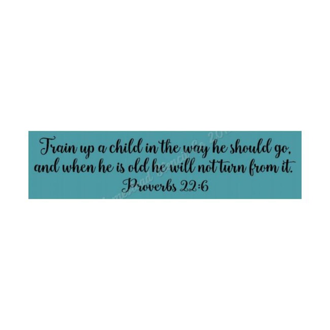 STENCIL, 8214 F 6"x24", Proverbs 22:6, Painting Template, Craft Stencil ...