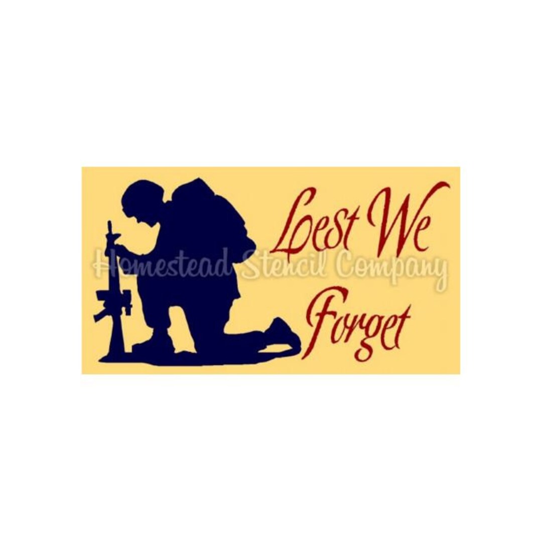 STENCIL, 6225 J, 11x20, Lest We Forget, Painting Template, Craft ...