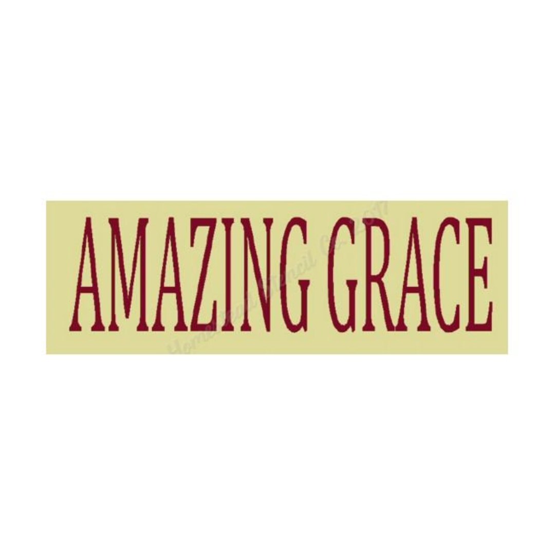 STENCIL, 7626 A, 4"x12", Amazing Grace, Reusable Craft Stencil, DIY ...
