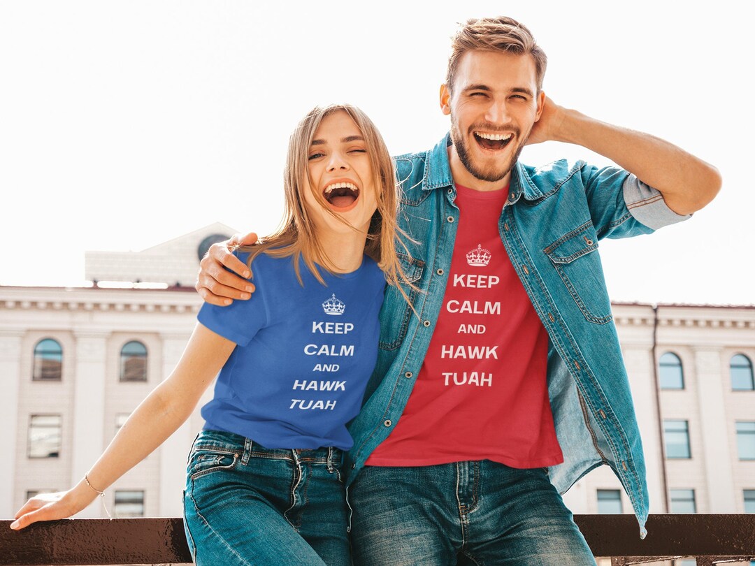 Hawk Tuah Shirt, Keep Calm and Hawk Tuah, Unisex Softstyle T-shirt - Etsy