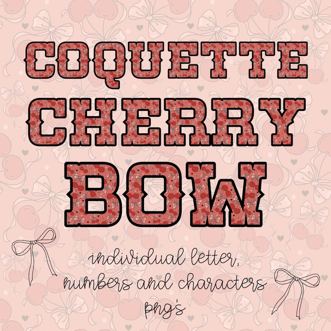 Coquette Cherry Bow PNG Alphabet, Alphabet Clip Art, Valentine ABC ...