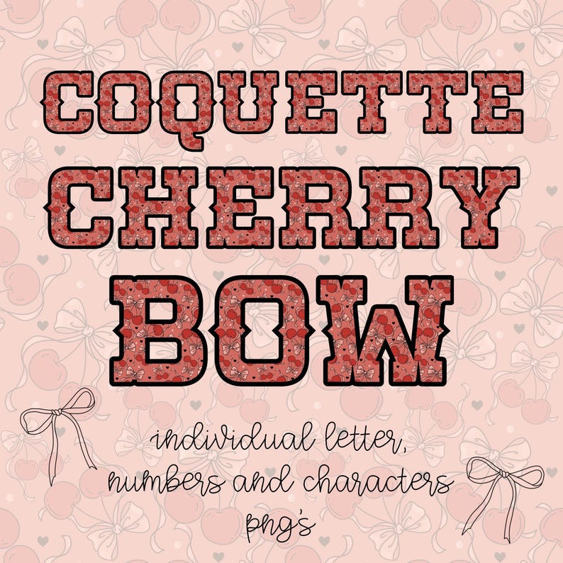 Coquette Cherry Bow PNG Alphabet, Alphabet Clip Art, Valentine ABC ...