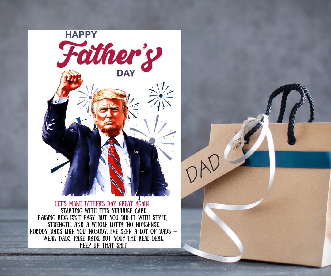 Funny Trump Father’s Day Card, 5x7 Trump YUUUGE Patriotic Card for Dad ...