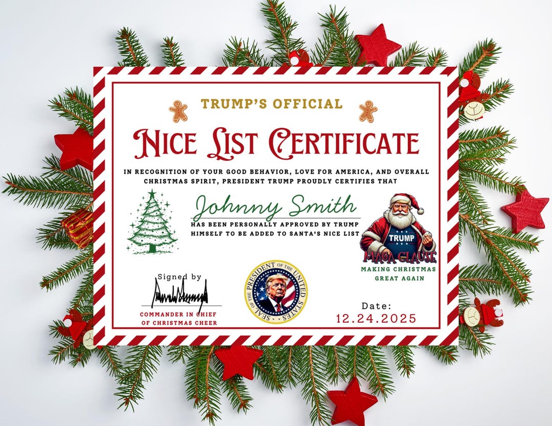 Trump’s Official Nice List Certificate Approval, Santa Nice List ...