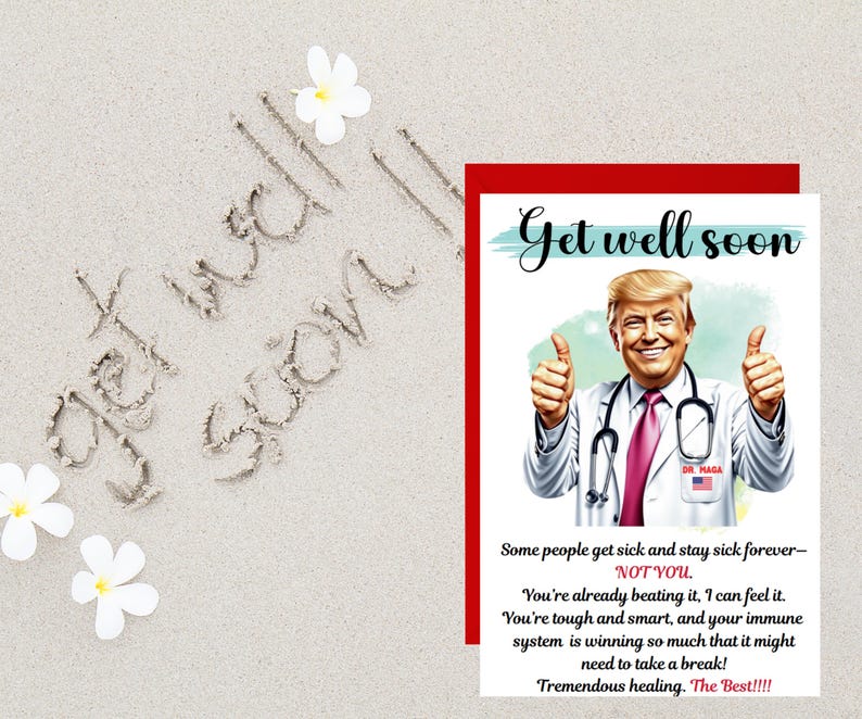 Trump Get Well Card: MAGA Humor, Conservative Gift - Etsy