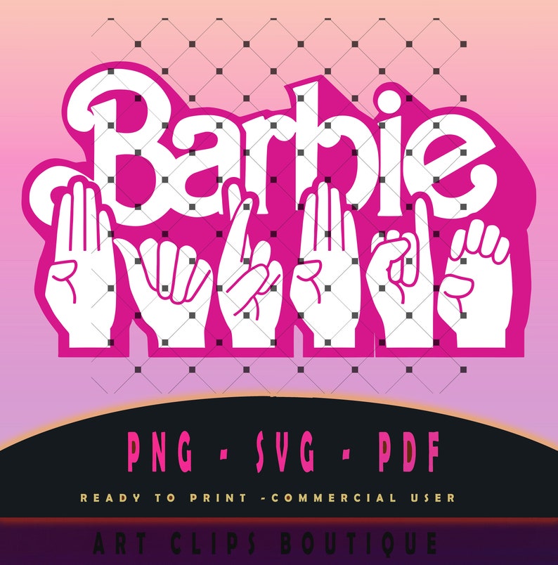 Barb-i-e Sign Language Svgpng Pdf Files / Come on Barb Lets Go Party ...