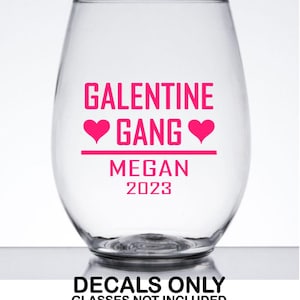 Galentine Gang Wine Glass Decals, Novelty Valentines Day Decal, Friends ...