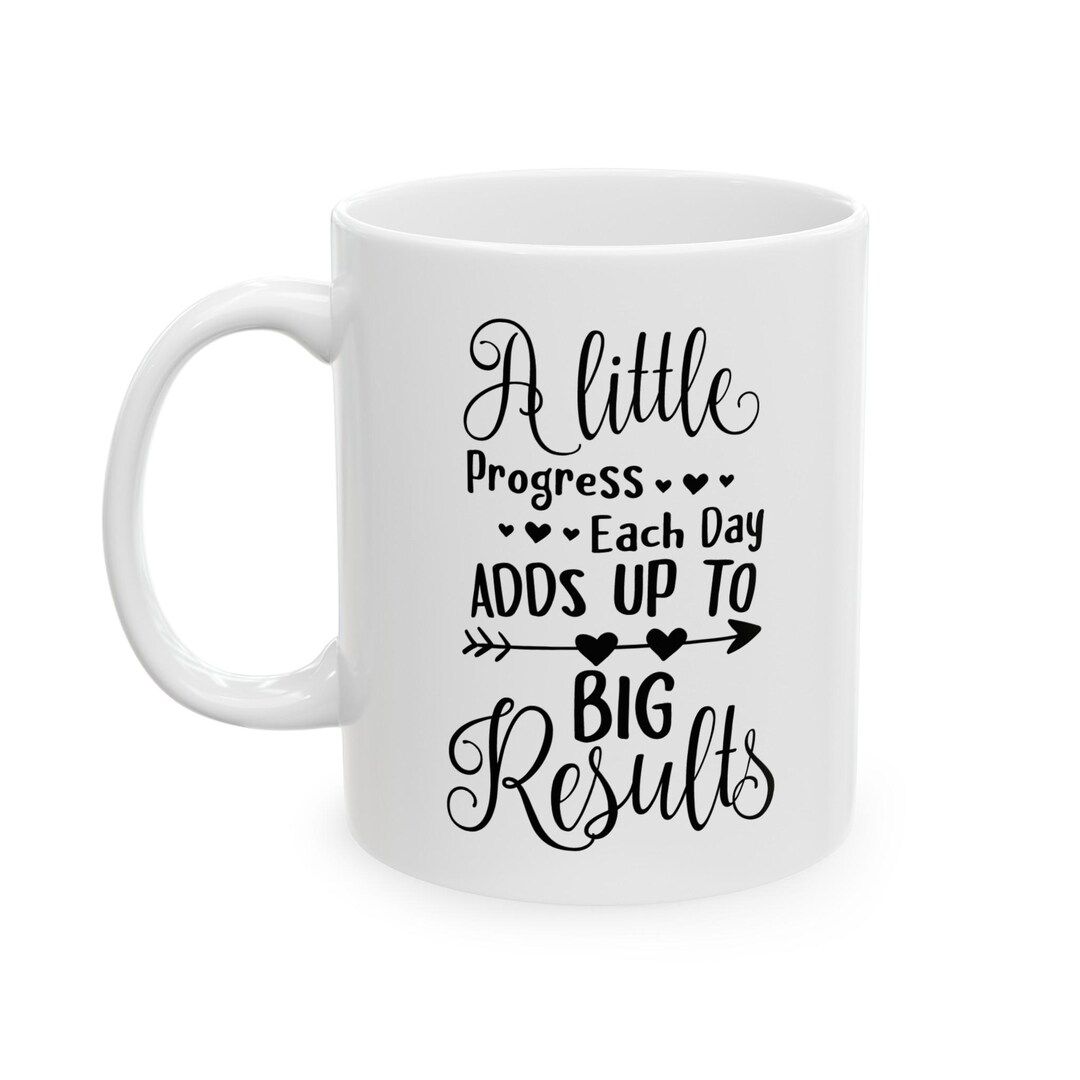 Progress Mug, Inspirational Quote Coffee Cup, Daily Motivation, Small ...
