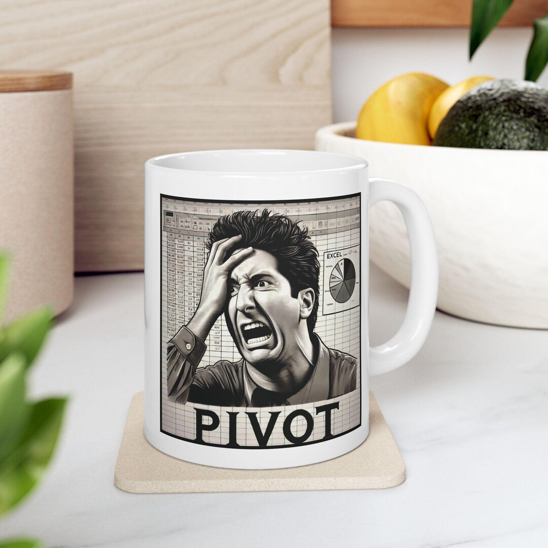 Funny Ross Friends Mug: PIVOT Excel Design - Office Humor - Etsy