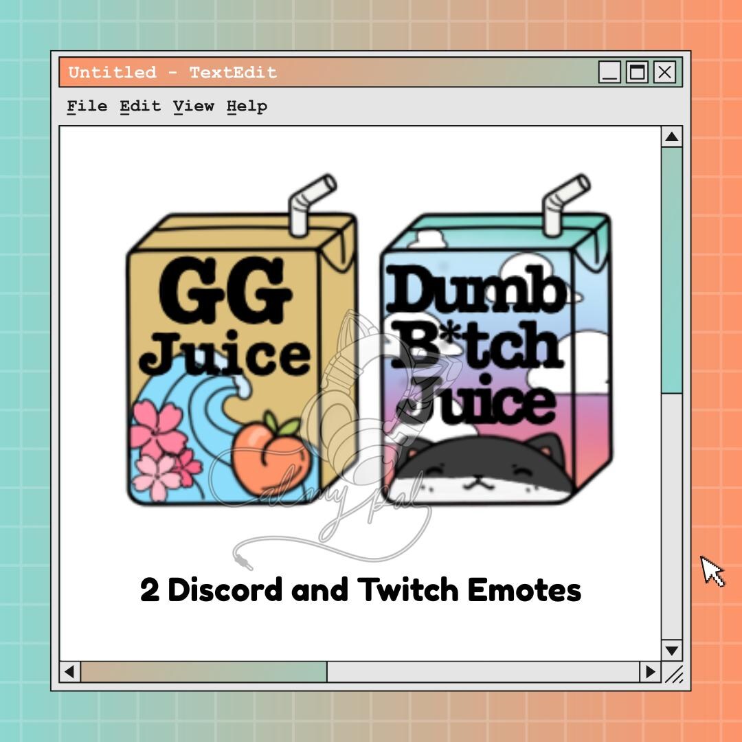 GG Juice & Dumb B*tch Juice Emote Set | 2 Twitch and Discord Emotes ...