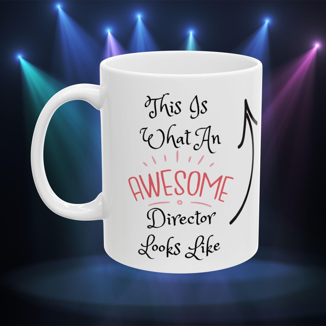 Director Appreciation Ceramic Mug, Theatre Director Mug, Director Gift ...