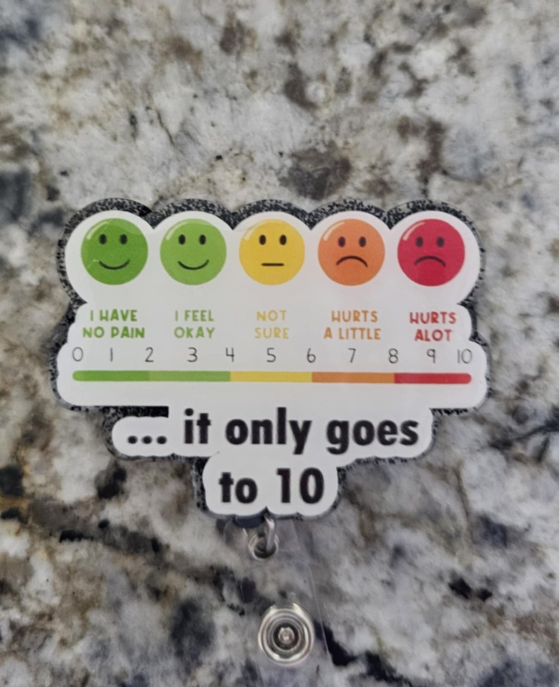 Pain Scale Only Goes to 10 Badge Reel - Etsy