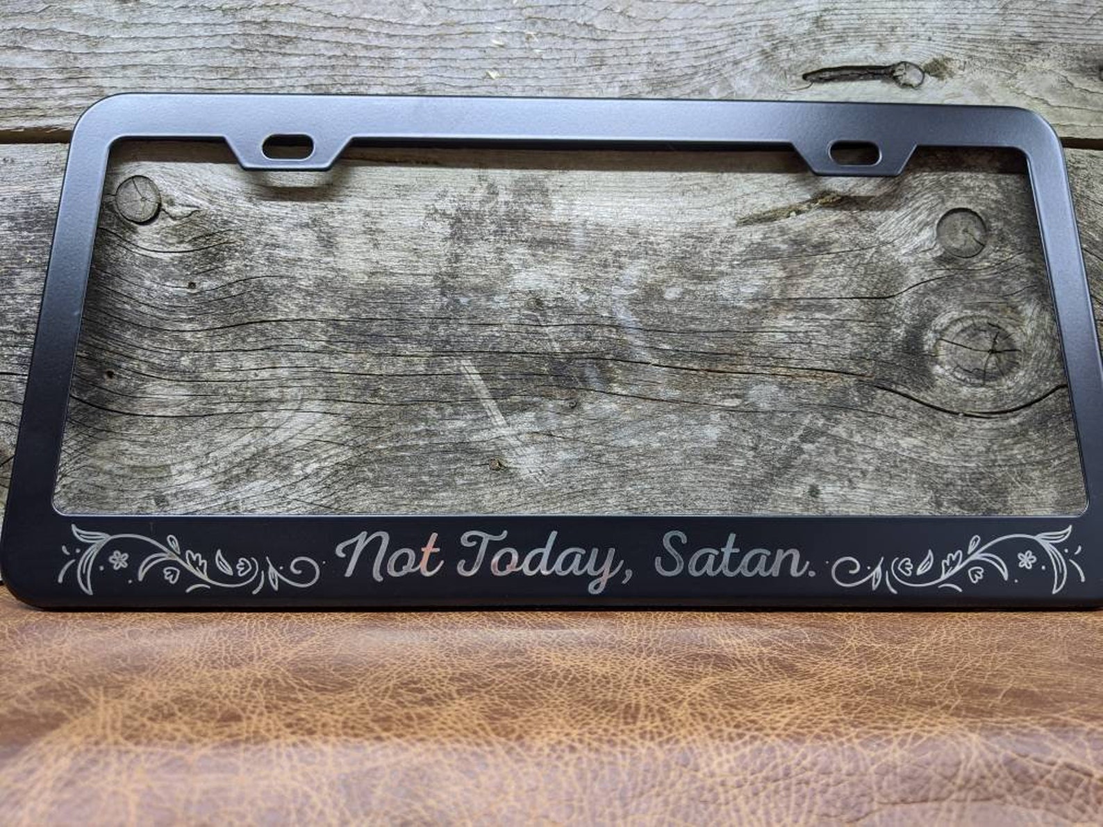 Not Today Satan Laser Etched METAL License Plate Frame - Etsy