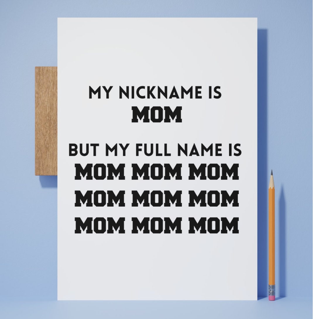 My Nickname is Mom Svg, Motherhood Svg, Mom Life Svg, Mom Svg, Gift for ...