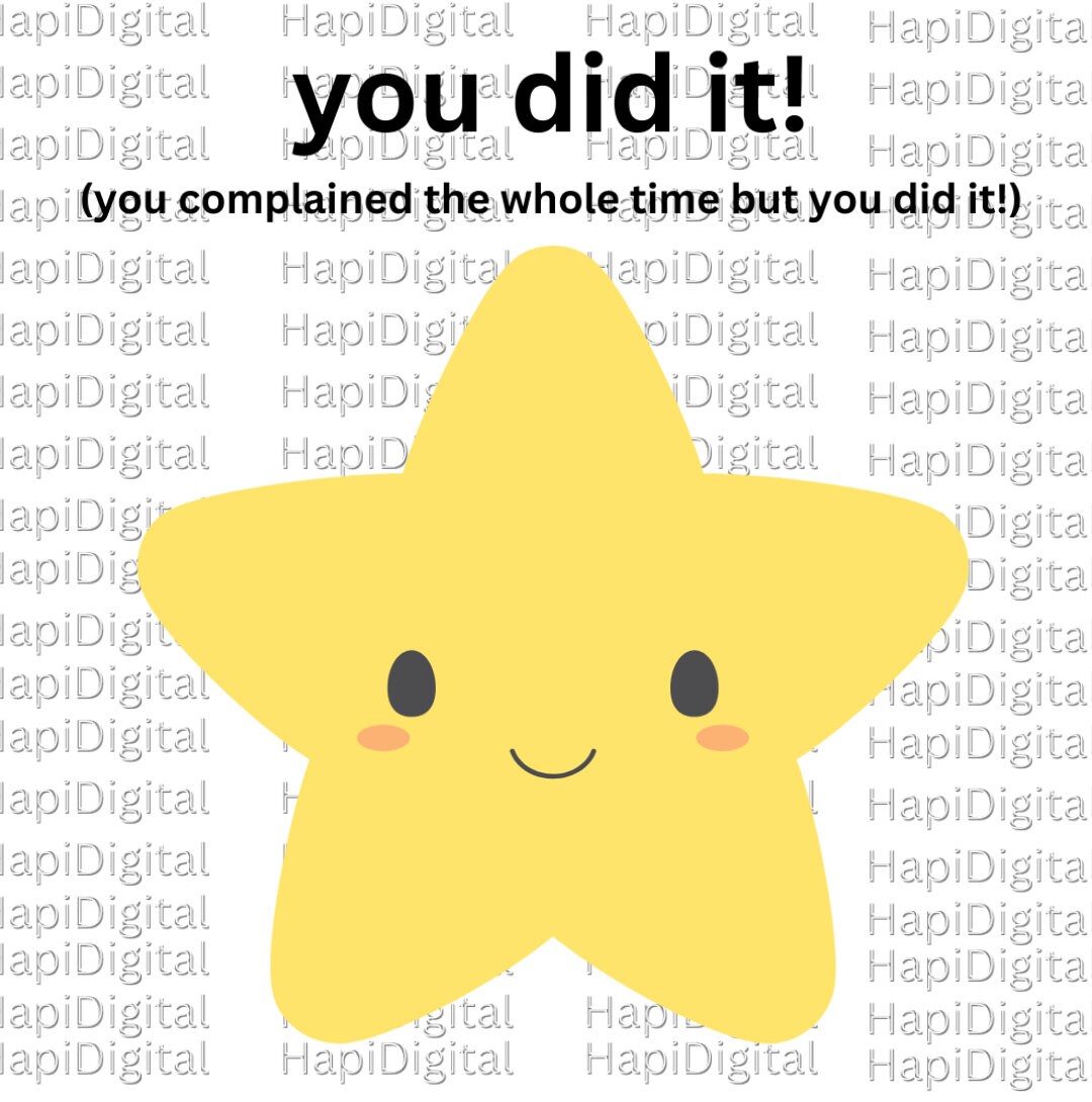 You Did It Star Svg Sarcastic Svg Popular Svg Funny Shirt Svg Funny Shirt Png Funny Svg Funny