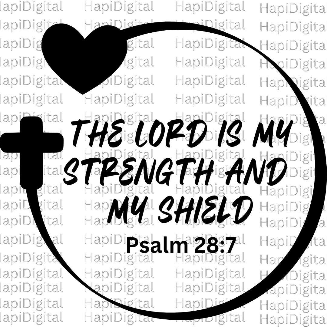 Psalm 28, Svg Png, Bible, Christian Message, Lord is My Strength ...