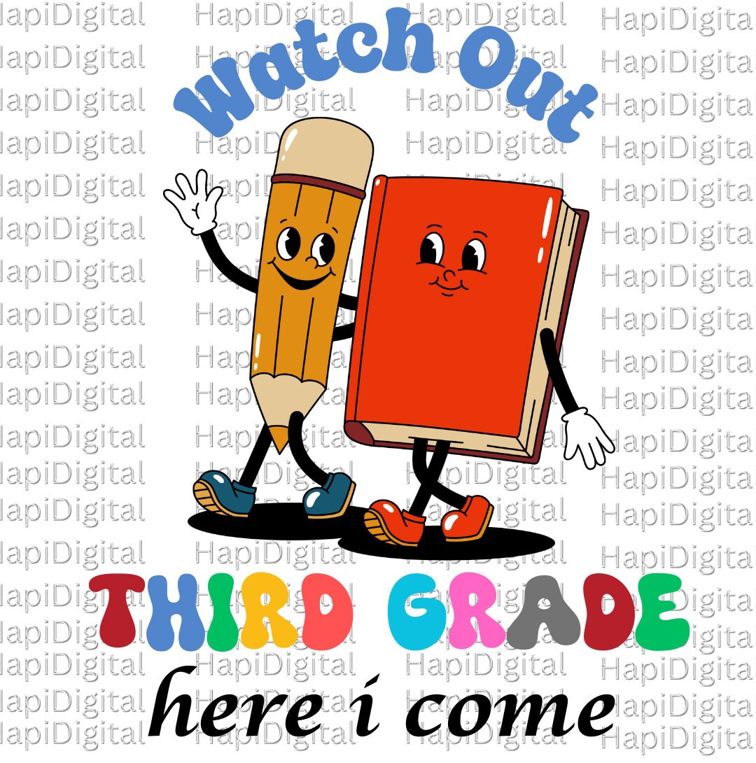 Watch Out Third Grade Here I Come Svg, Third Grade Svg, 3rd Grade Svg ...