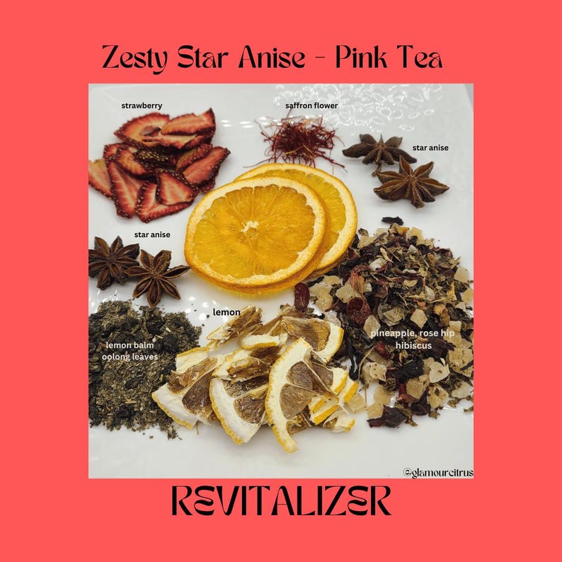Zesty Anise Star Tea | Revitalizer | Pink Tea | Herbal Citrus Blend ...