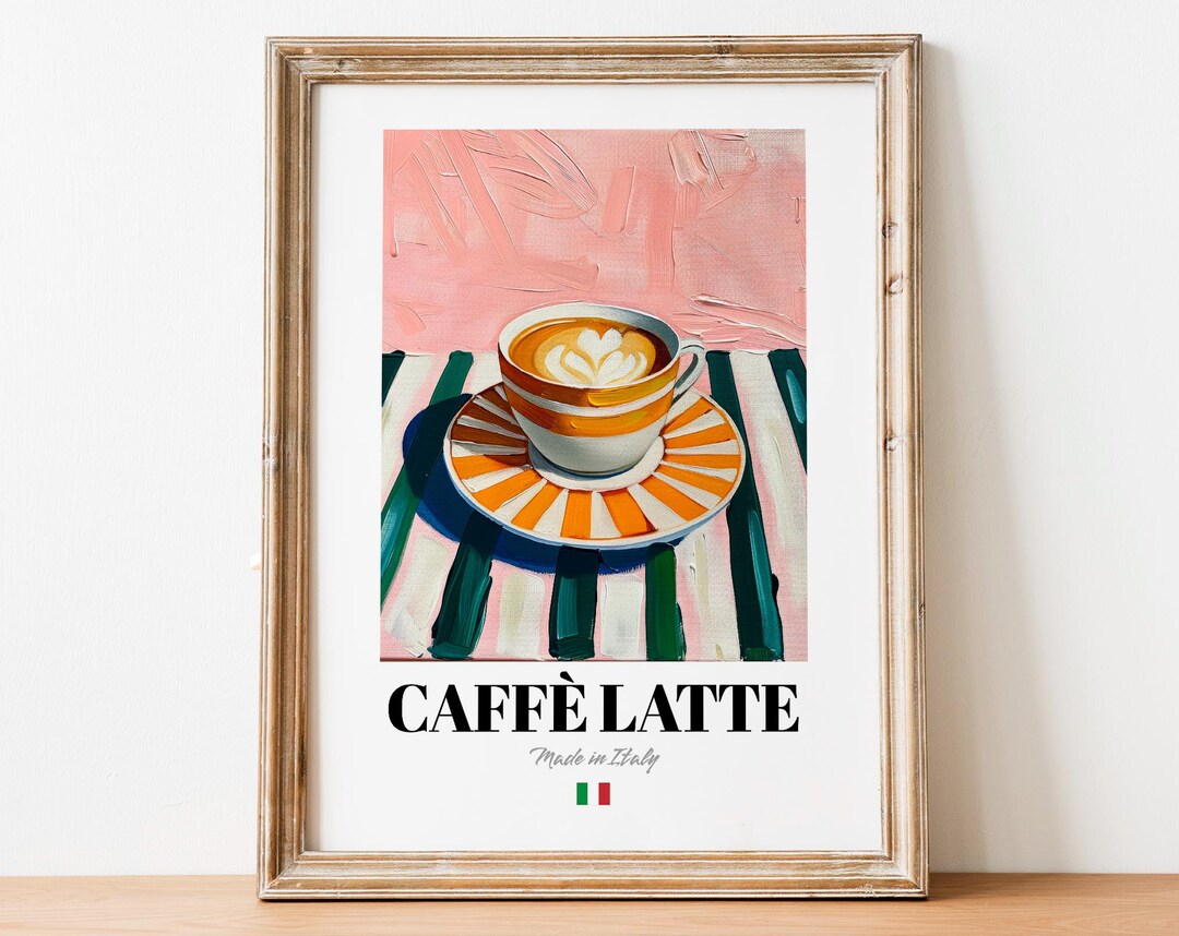 Italian Caffè Latte Wall Art Print Poster: Modern Milk Coffee Art for ...