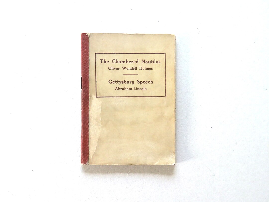 The Chambered Nautilus Oliver Wendell Holmes Gettysburg Speech Abraham ...