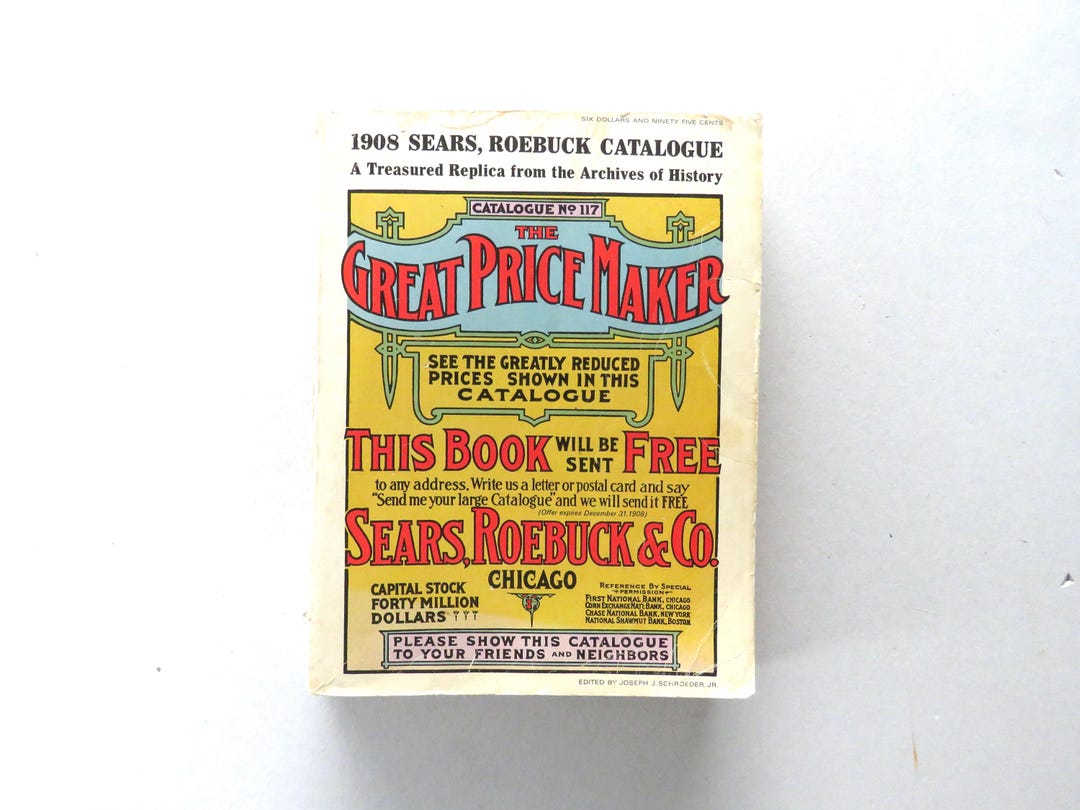 Vintage Sears Roebuck 1908 Catalogue Replica – American History Book - Etsy