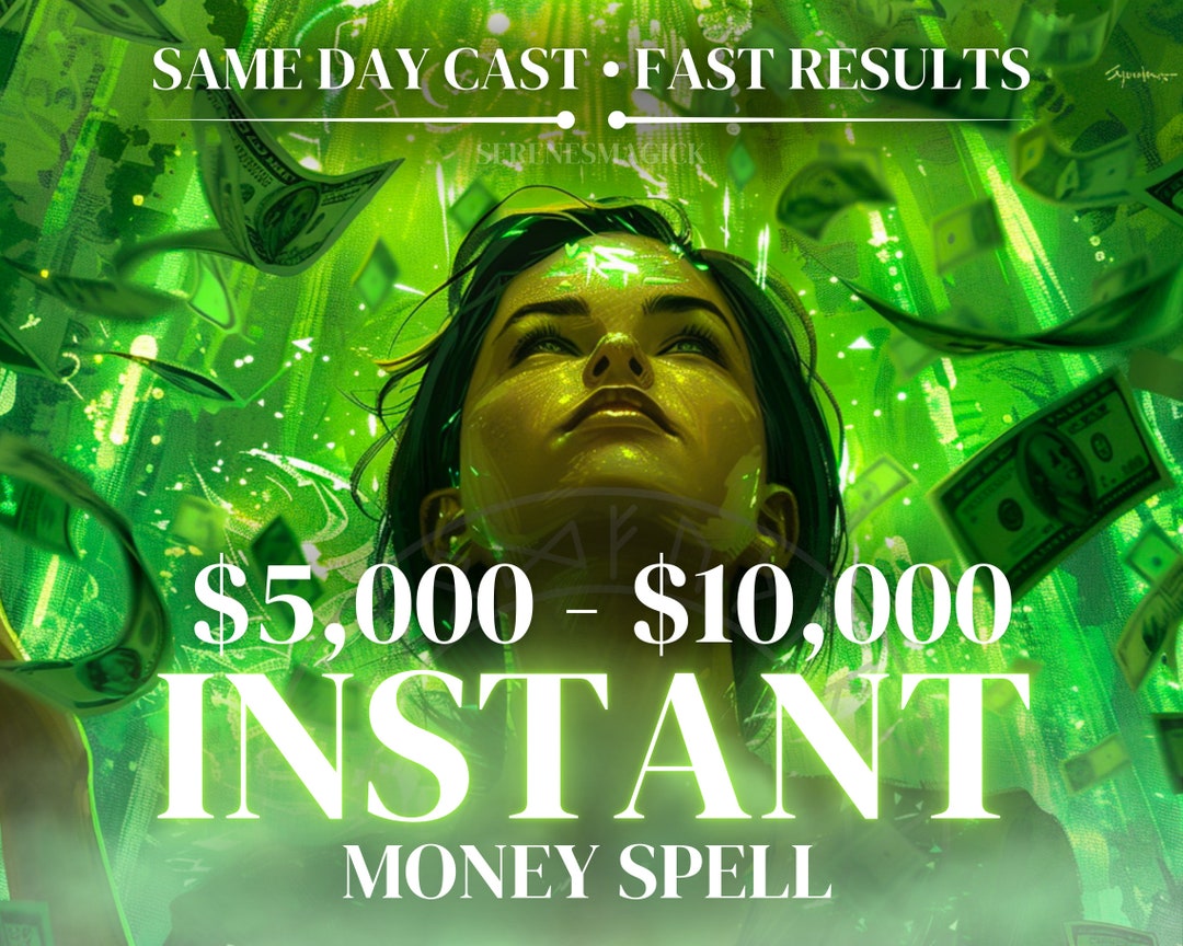 5k-10k FAST | INSTANT MONEY Spell Casting | Attract Wealth | Powerful ...