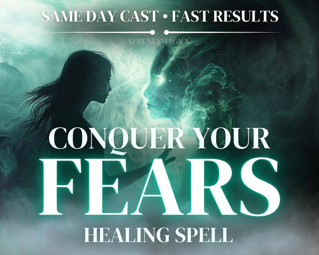 CONQUER FEARS Spell | Overcome Anxiety | Powerful Courage Ritual | Gain ...
