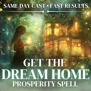 DREAM HOME Spell | Manifest Dream House | Attract Ideal Living Space ...