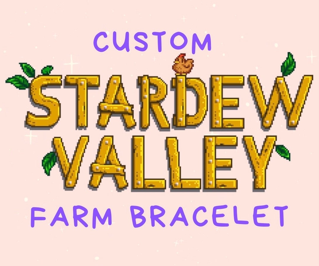 CUSTOM - Stardew Valley Farm Bracelet - Etsy