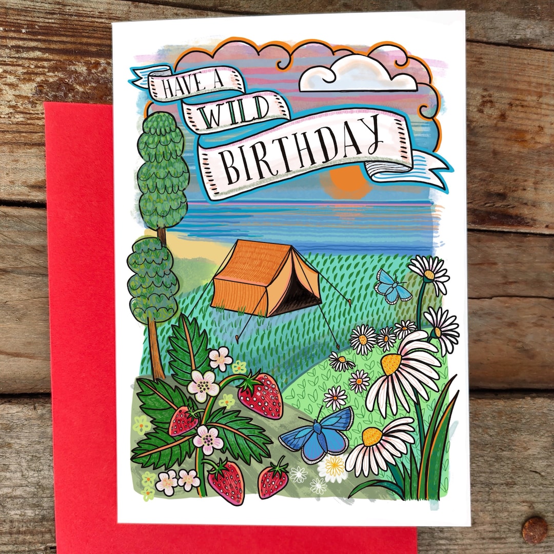 Wild Birthday Card | Outdoorsy, Wild Camping, Summer Birthday Card for ...