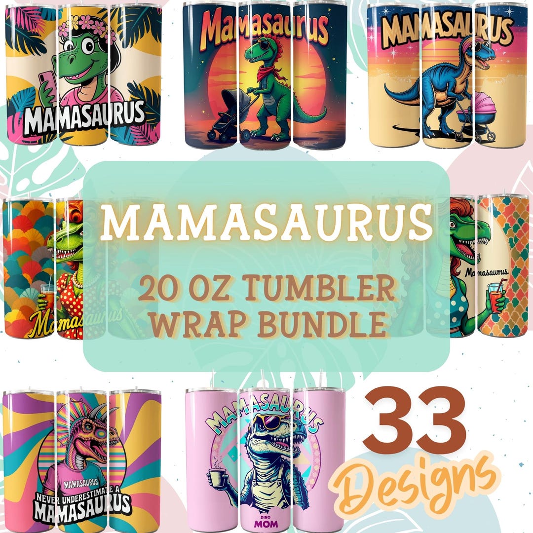 Bundle Mamasaurus PNG, Mother Dinosaur Funny Cute Design, 20 Oz Skinny ...