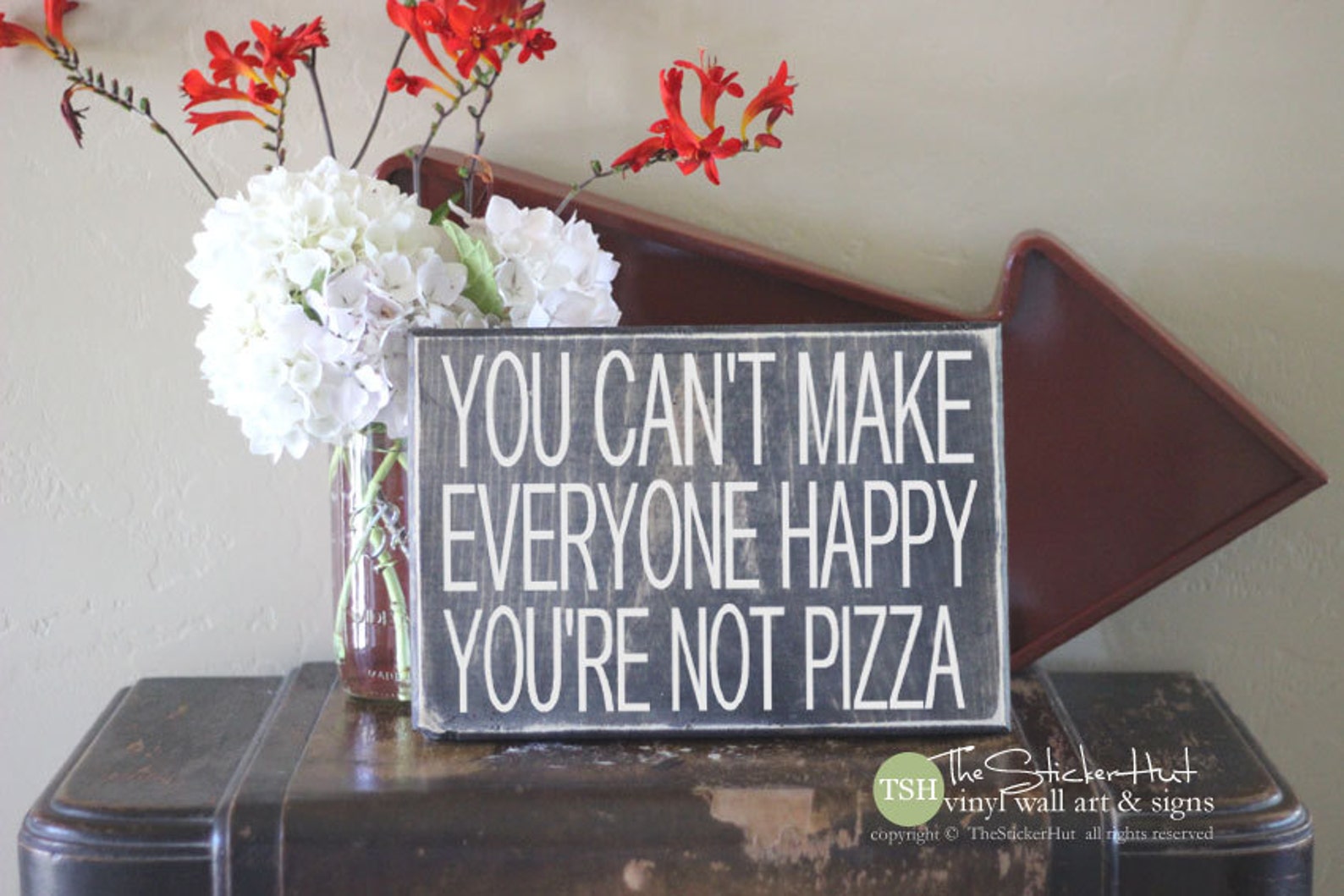 You Can't Make Everyone Happy You're Not Pizza Wood Sign - Funny Home ...